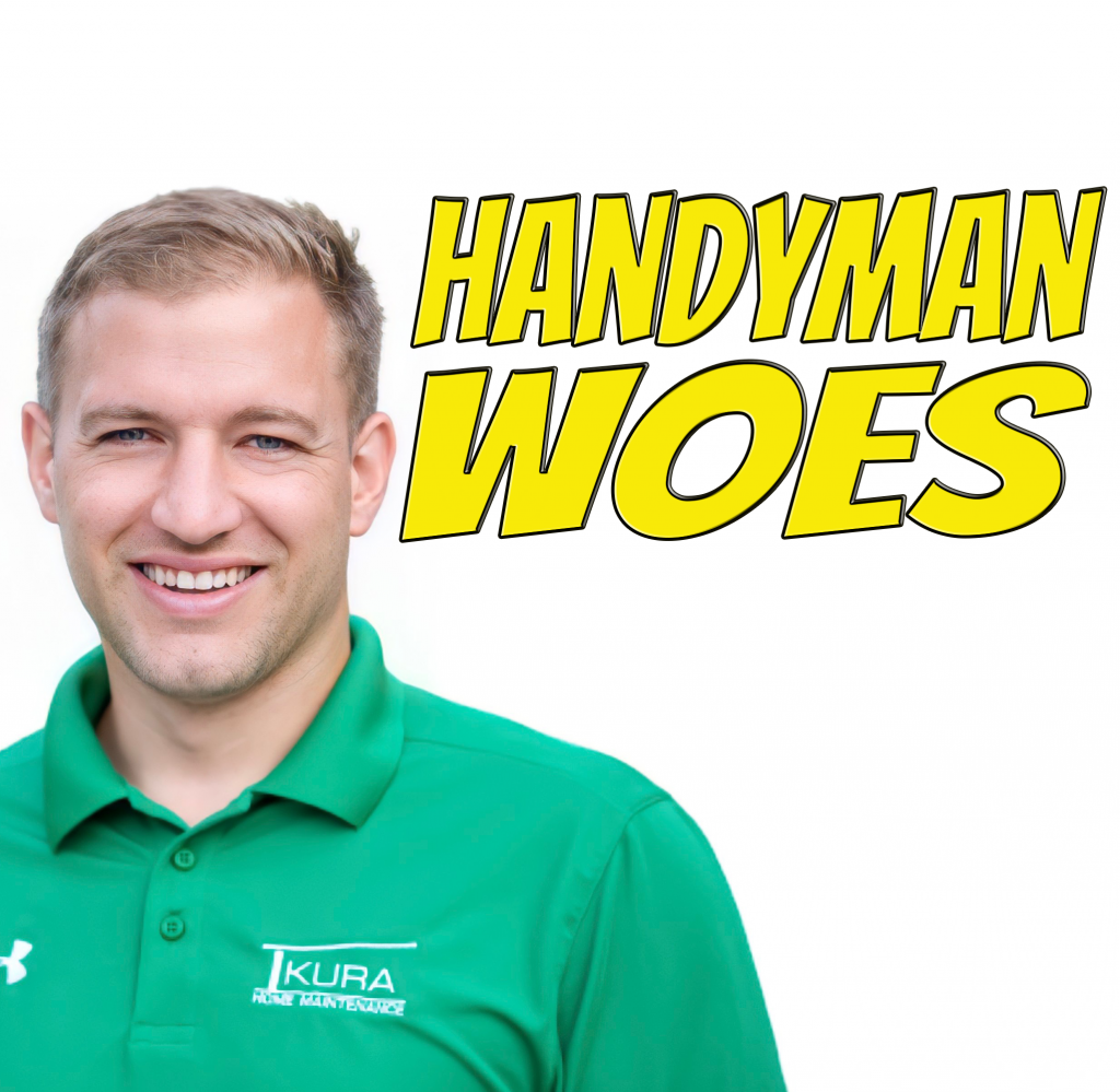 PODCAST: Handyman Woes (with Daniel Felt) - Structure Tech Home Inspections